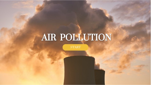 POLLUTION PRESENTATION | Genially