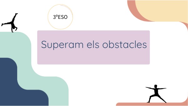 9. Superam els obstacles