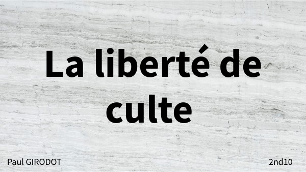 Exposé sur la liberté de culte | Genially