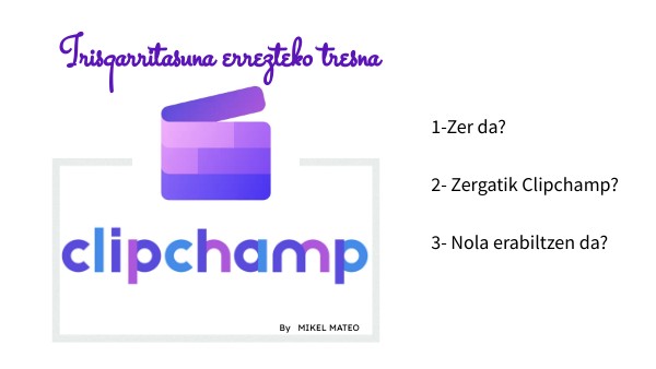 Clipchamp tresnaren aurkezpena