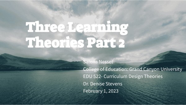 Three Learning Theories- Part 2