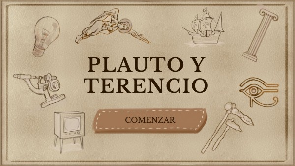 PRESENTACIÓN DE PLAUTO Y TERENCIO