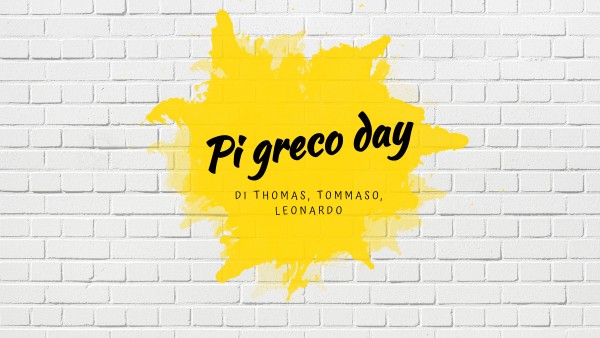 Pi greco day | Genially