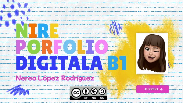 B1: EDUKI DIGITALAK Nerea López | Genially
