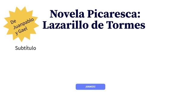 Presentacion Lazarillo de Tormes | Genially