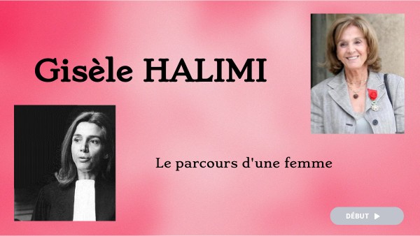 Gisèle HALIMI | Genially