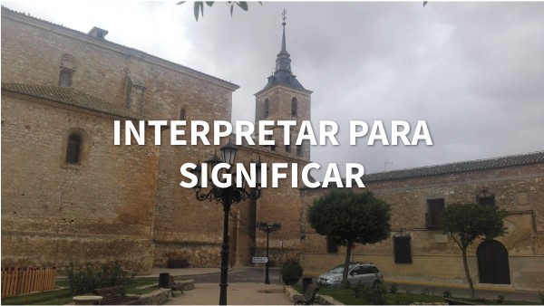 Recursos Turísticos. Interpretar para significar