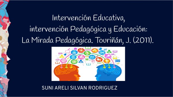 Intervención Educativa, intervención Pedagógica y ZARRA | Genially