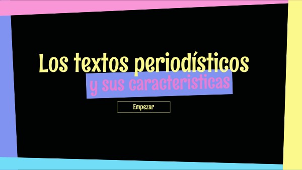 PRESENTACIÓN TEXTOS INFORMATIVOS | Genially