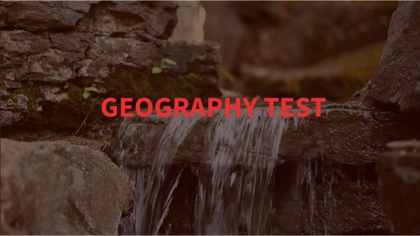GEOGRAPHY TEST