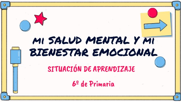 SALUD MENTAL Y BIENESTAR EMOCIONAL | Genially
