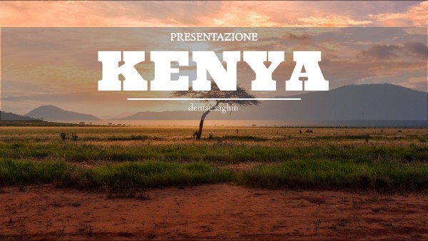 KENYA | Genially
