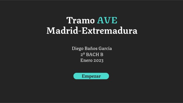 Tramo AVE Extremadura | Genially