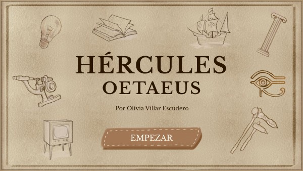 Hércules Oetaeus | Genially