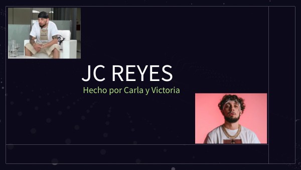 JC REYES | Genially
