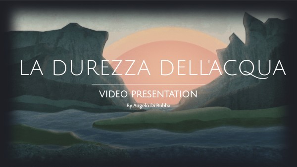 La durezza dell'acqua | Genially
