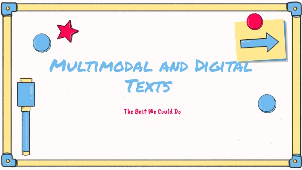Multimodal and Digital Texts