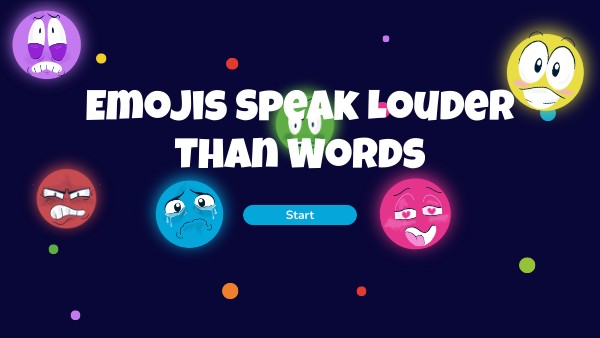 Blast: Emojis Speak Louder Than Words