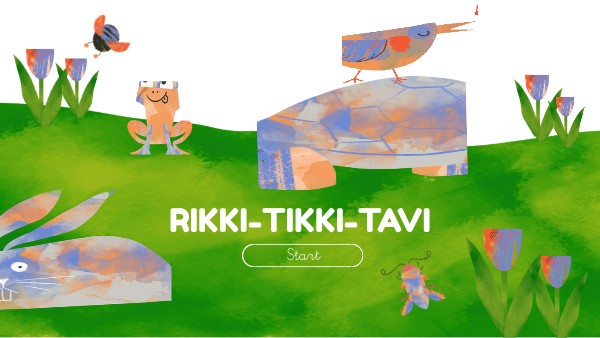 Rikki-Tikki-Tavi | Genially