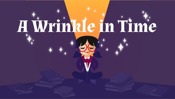 A Wrinkle in Time Presentation | Genially