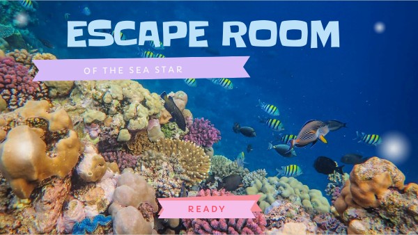 ESCAPE ROOM ESTRELLA DE MAR | Genially