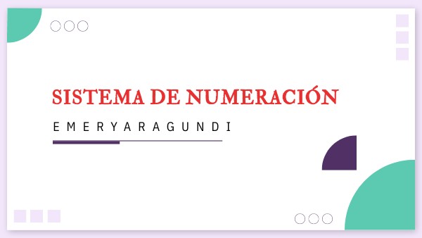 SISTEMA DE NUMERACIÓN | Genially
