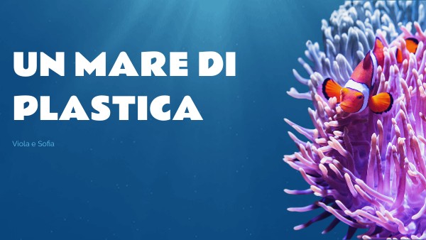 UN MARE DI PLASTICA