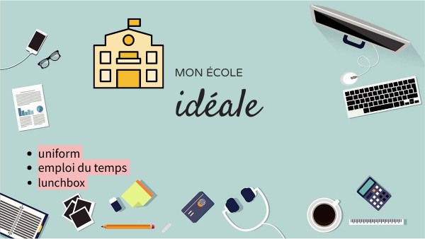 mon école idéale | Genially