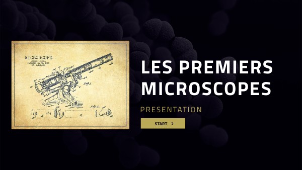 Les Premiers Microscopes