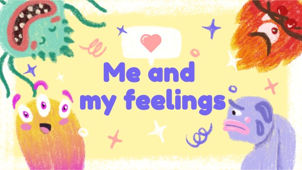 ME & MY FEELINGS