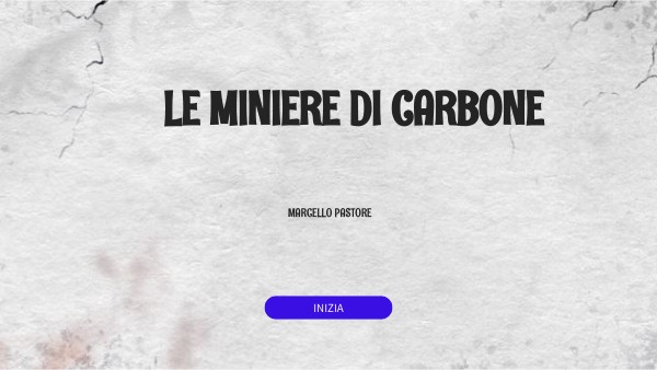 MINIERE DI CARBONE | Genially