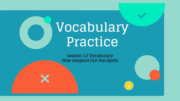 Vocabulary Practice Lesson 12 | Genially