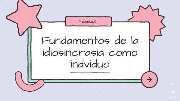 PRESENTACIÓN IDIOSINCRASIA | Genially