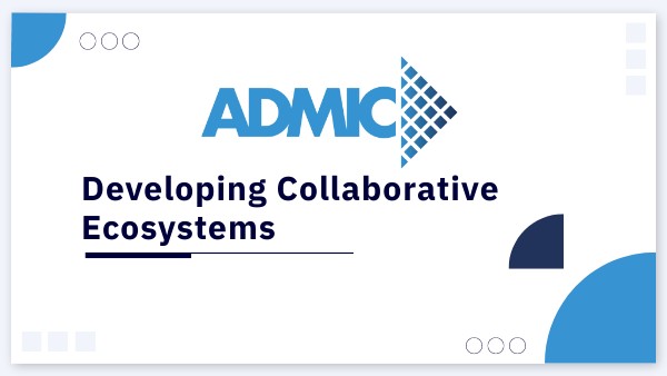 ADMiC - Developing Collaborative Ecosystems | Genially