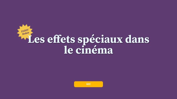 Les effets spéciaux dans le cinéma | Genially