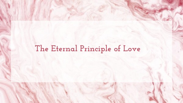 The Eternal Principle of L