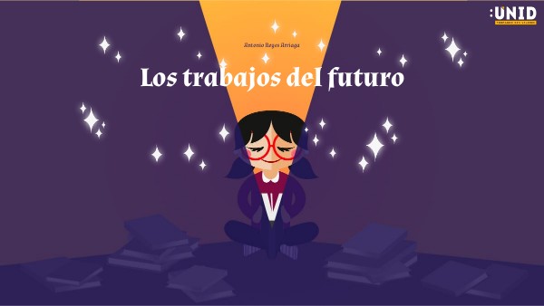 Los trabajos del futuro | Genially