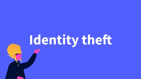 Identity theft | Genially