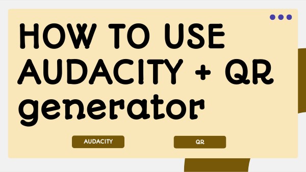 HOW TO USE AUDACITY | Genially