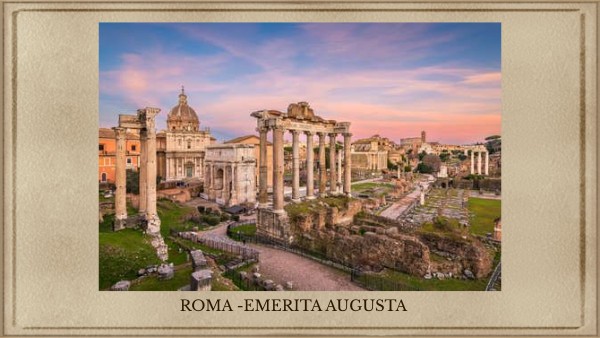 Roma - Emerita Augusta