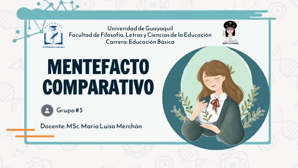MENTEFACTO COMPARATIVO GRUPO 3 | Genially