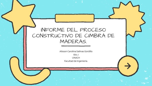 INFORME DEL PROCESO CONSTRUCTIVO DE CIMBRAS DE MADERAS.