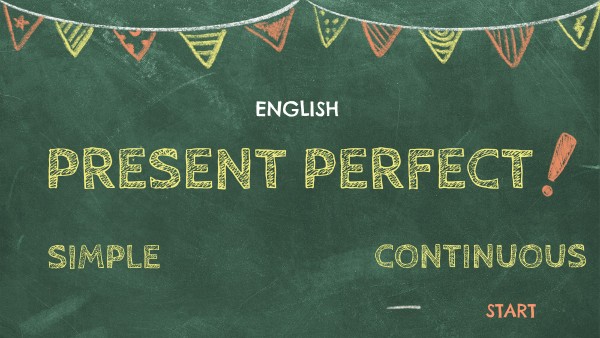 Present Perfect Simple and Continuous | Genially
