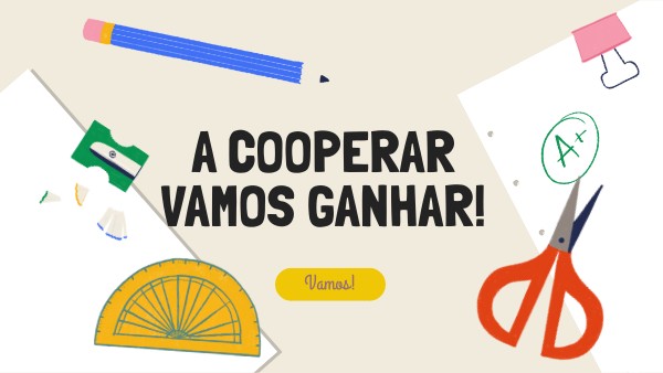 A cooperar vamos ganhar