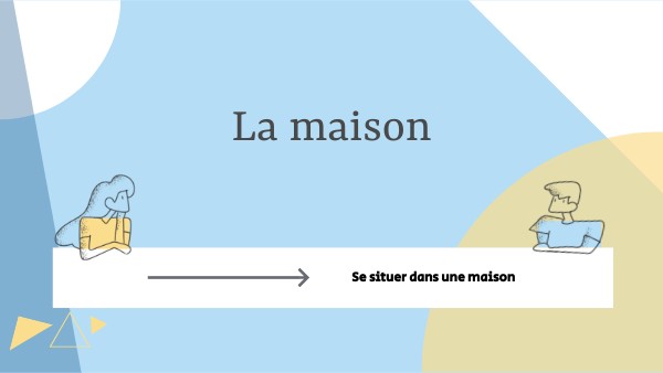 La maison | Genially