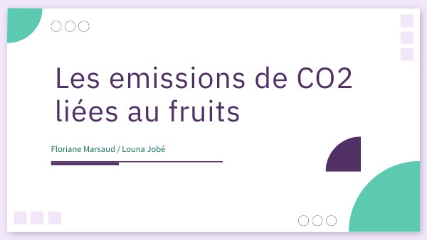 le CO2 liée au fruit | Genially