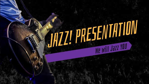 Jazz! PRESENTATION