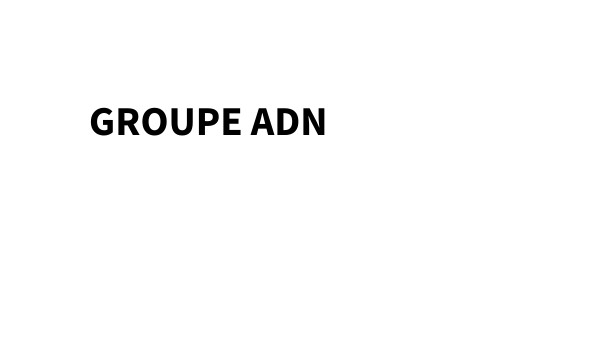 ADN PROJET