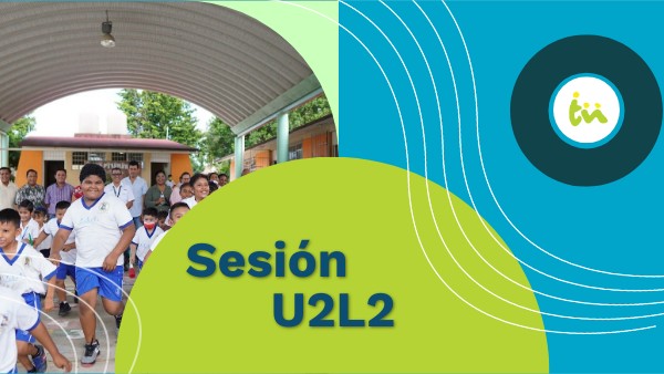 SESIÓN , U2L2 | Genially
