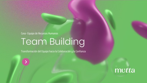 Caso de Éxito- Team Building | Genially
